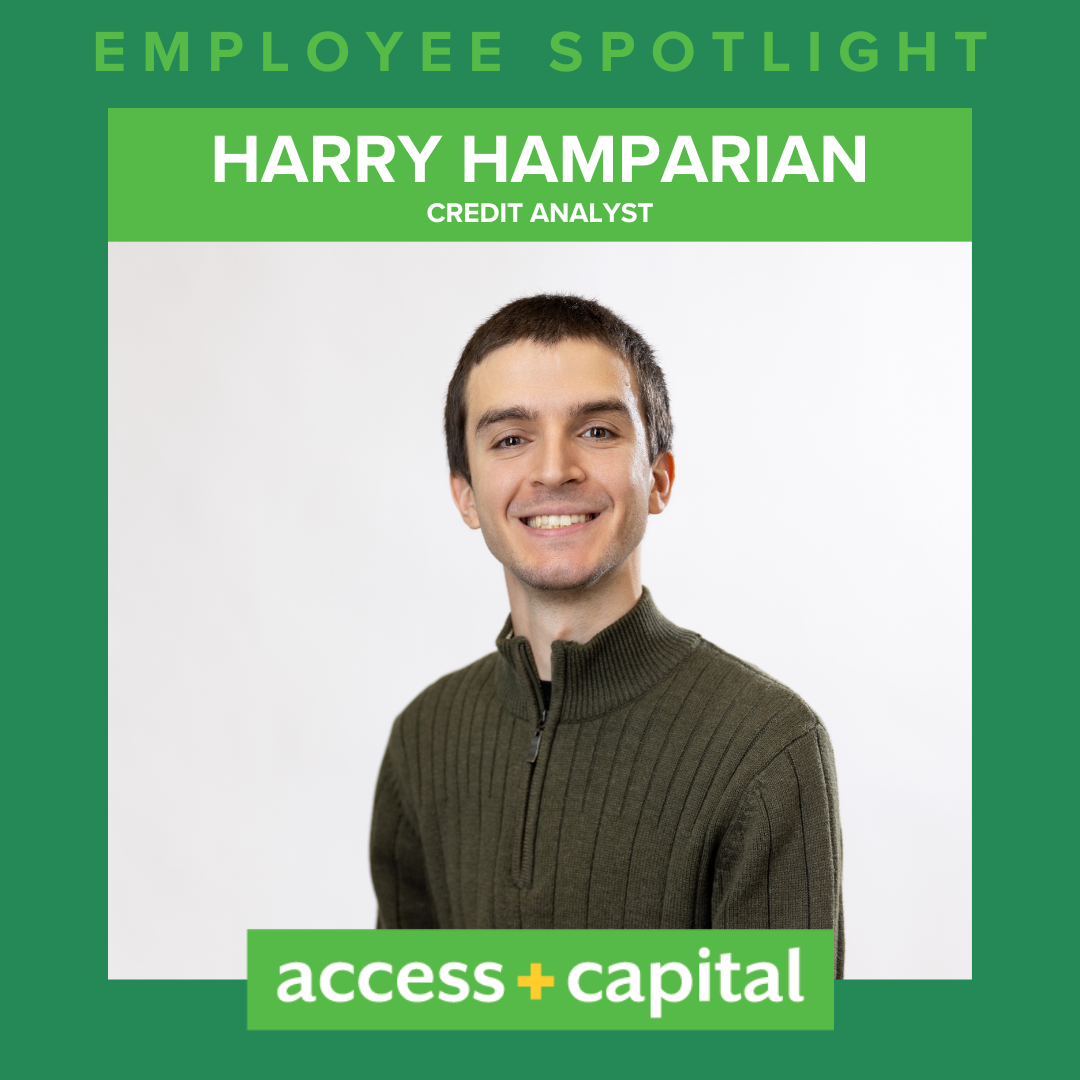Employee Spotlight - Harry Hamparian - Access Plus Capital